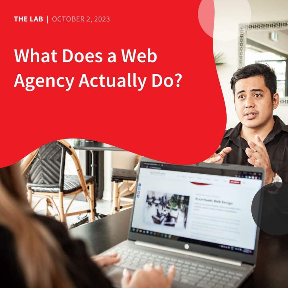 What Does a Web Agency Actually Do? - Accentuate